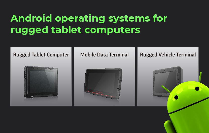 Android operating systems for rugged tablet computers - AMD SYSGRATION