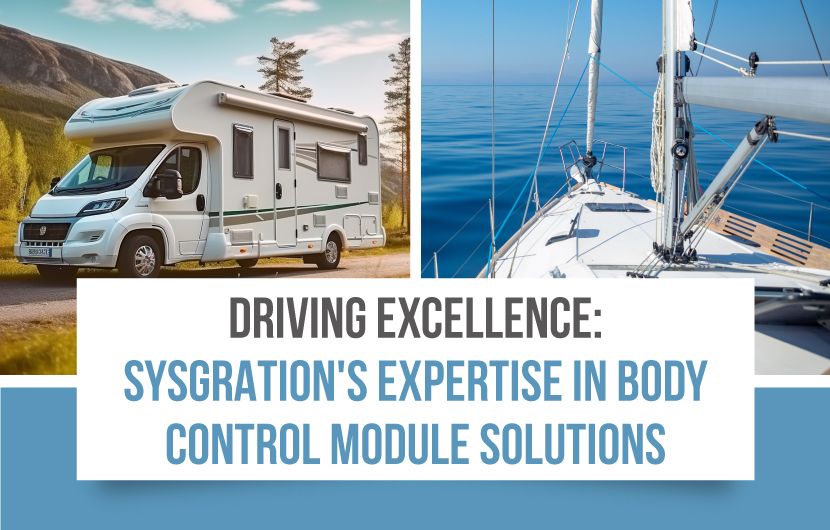 Driving Excellence: Sysgration's Expertise in Body Control Module ...